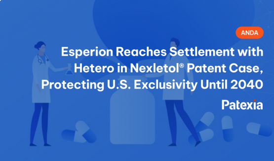 Esperion Reaches Settlement with Hetero in Nexletol® Patent Case ...